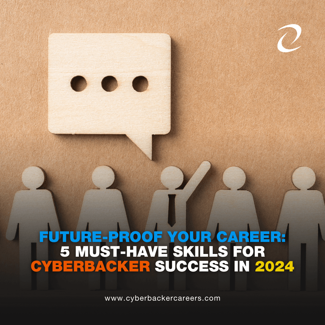Five MUST Have Skills for Cyberbacker's Success - Cyberbacker Careers